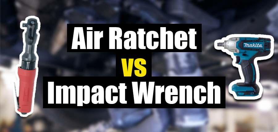 Air Ratchet vs Impact Wrench - Clever Handymen