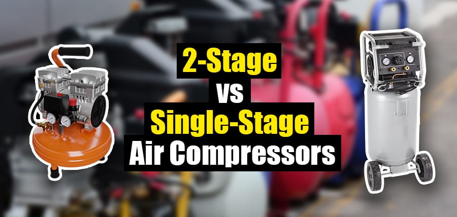 2-Stage vs Single-Stage Air Compressors - Clever Handymen