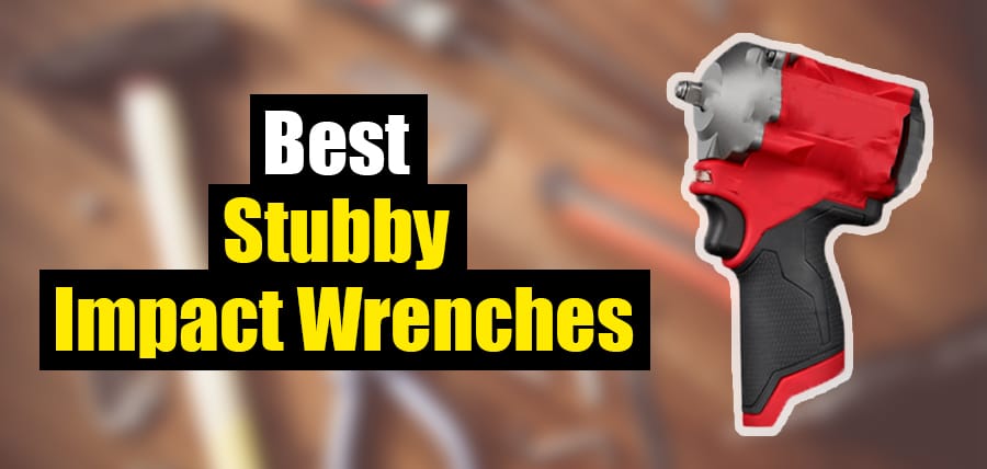10 Best Stubby Impact Wrenches in 2024 - Clever Handymen
